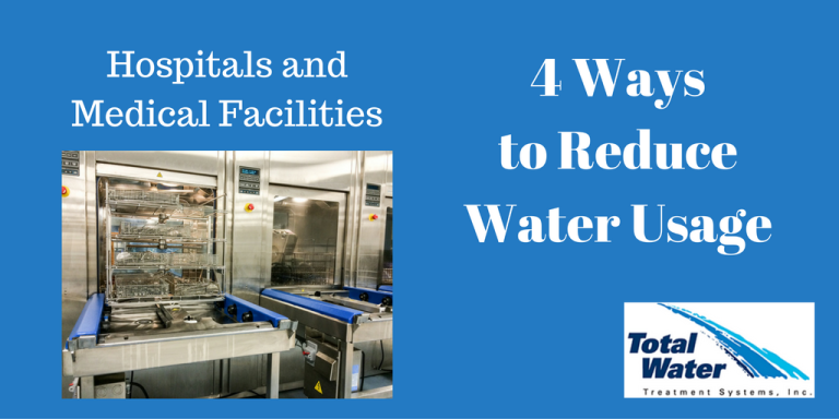 4 Ways to Reduce Water Usage for Medical Facilities - Total Water
